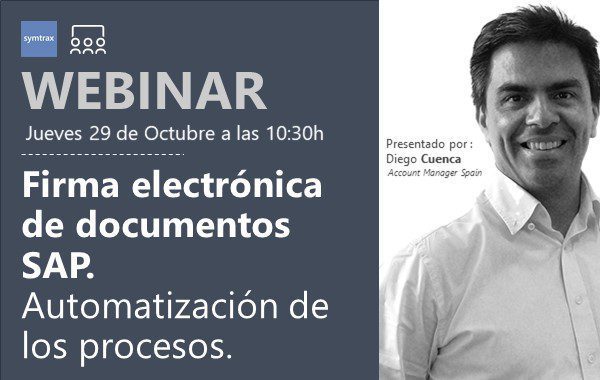 Firma electrónica de documentos SAP. Automatización de los procesos ...