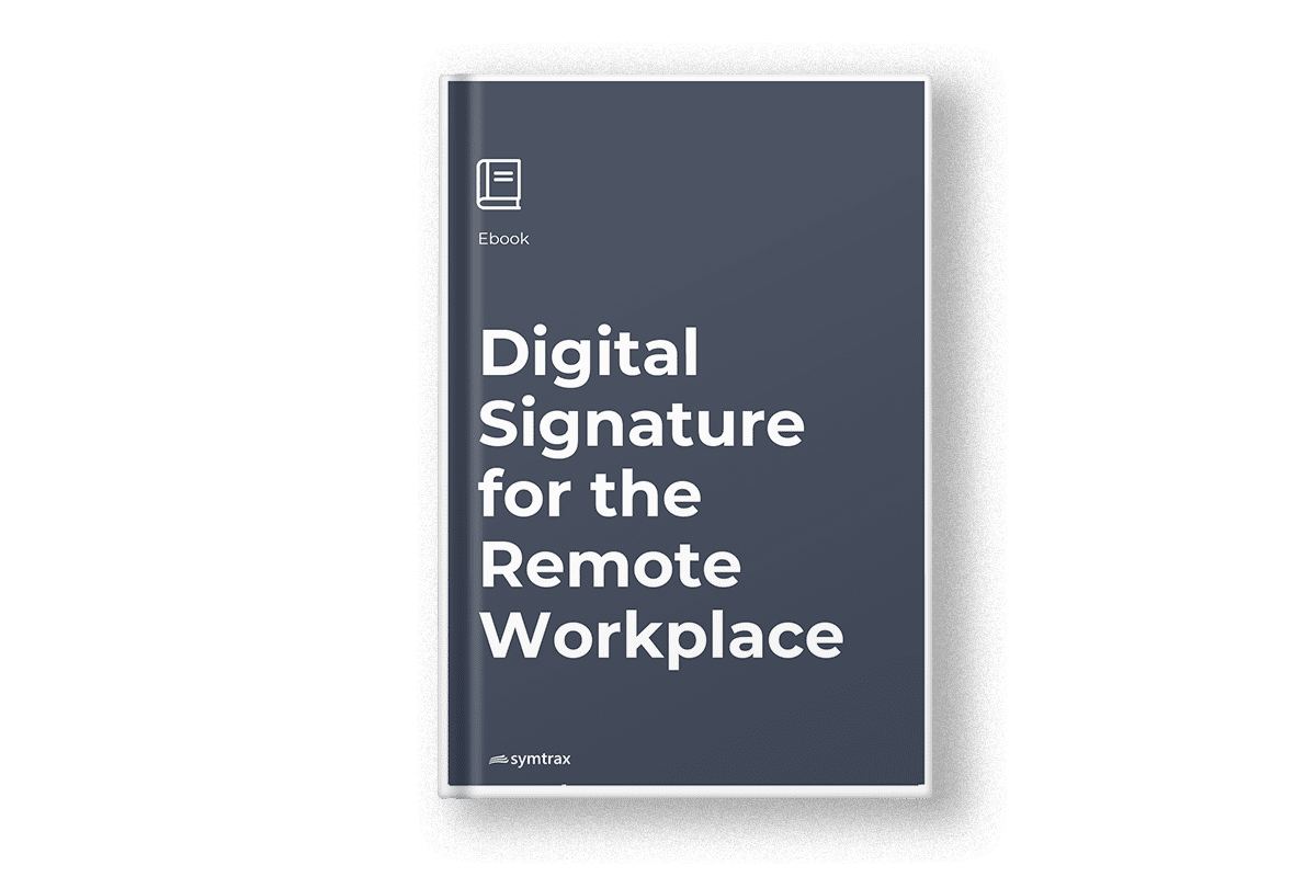 Symtrax - Digital Signature for the Remote Workplace